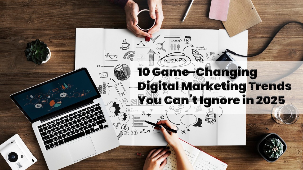 10 Game-Changing Digital Marketing Trends You Can’t Ignore. 10 Game-Changing Digital Marketing Trends You Can’t Ignore.