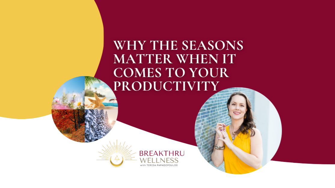 Why the Seasons Matter When It Comes to Your Productivity Why the Seasons Matter When It Comes to Your Productivity
