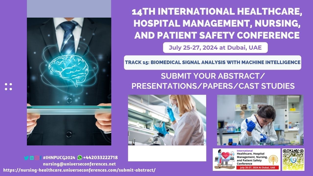 Track 15: Biomedical Signal Analysis with Machine Intelligence Track 15: Biomedical Signal Analysis with Machine Intelligence