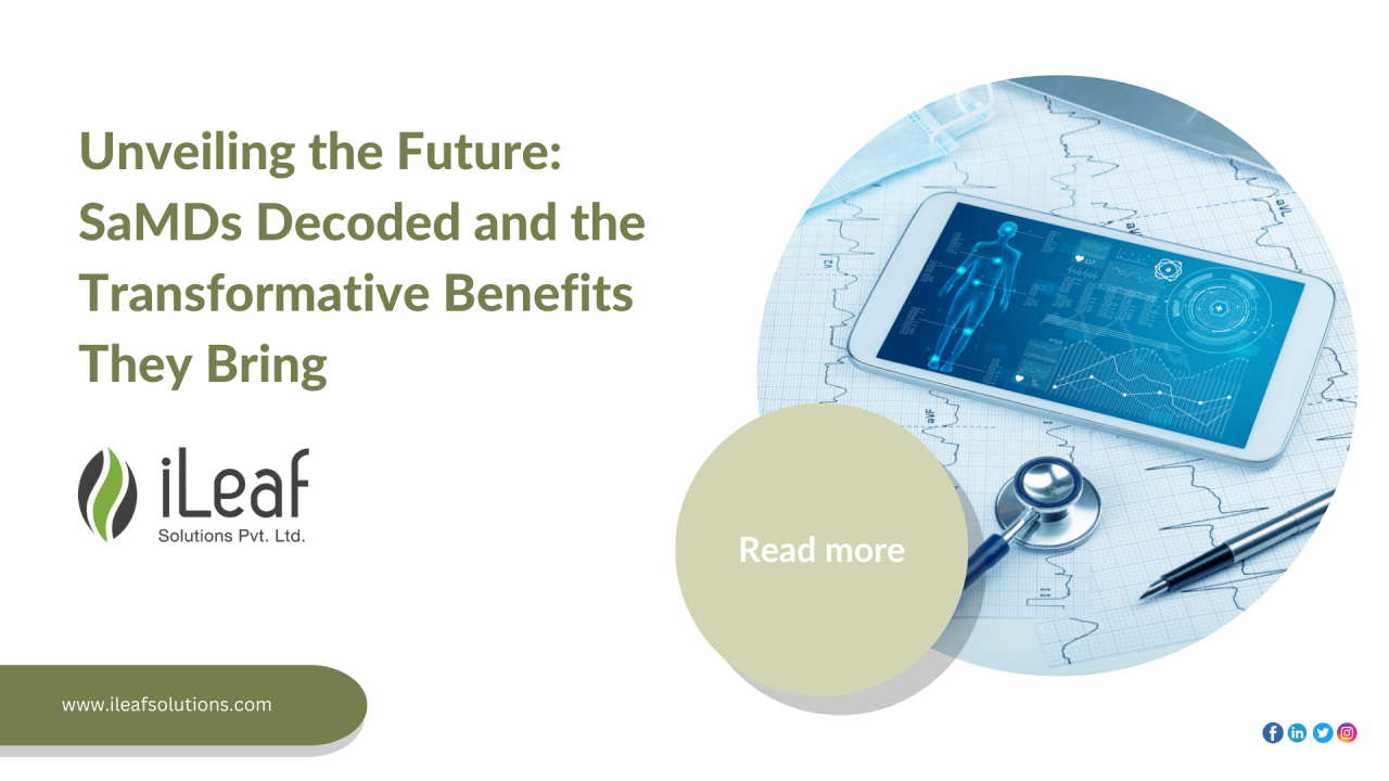Unveiling the Future: SaMDs Decoded and the Transformative Benefits ... Unveiling the Future: SaMDs Decoded and the Transformative Benefits ...