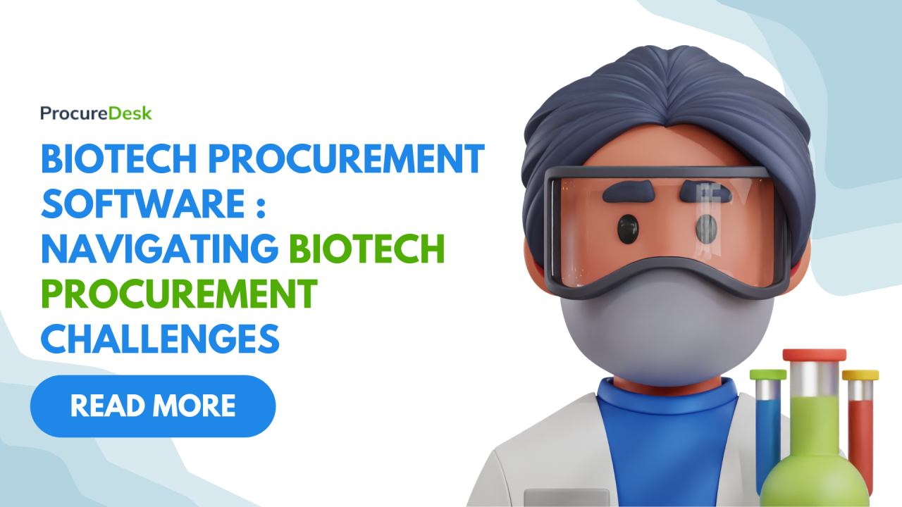 Biotech Procurement Software: Navigating Biotech Procurement Challenges Biotech Procurement Software: Navigating Biotech Procurement Challenges