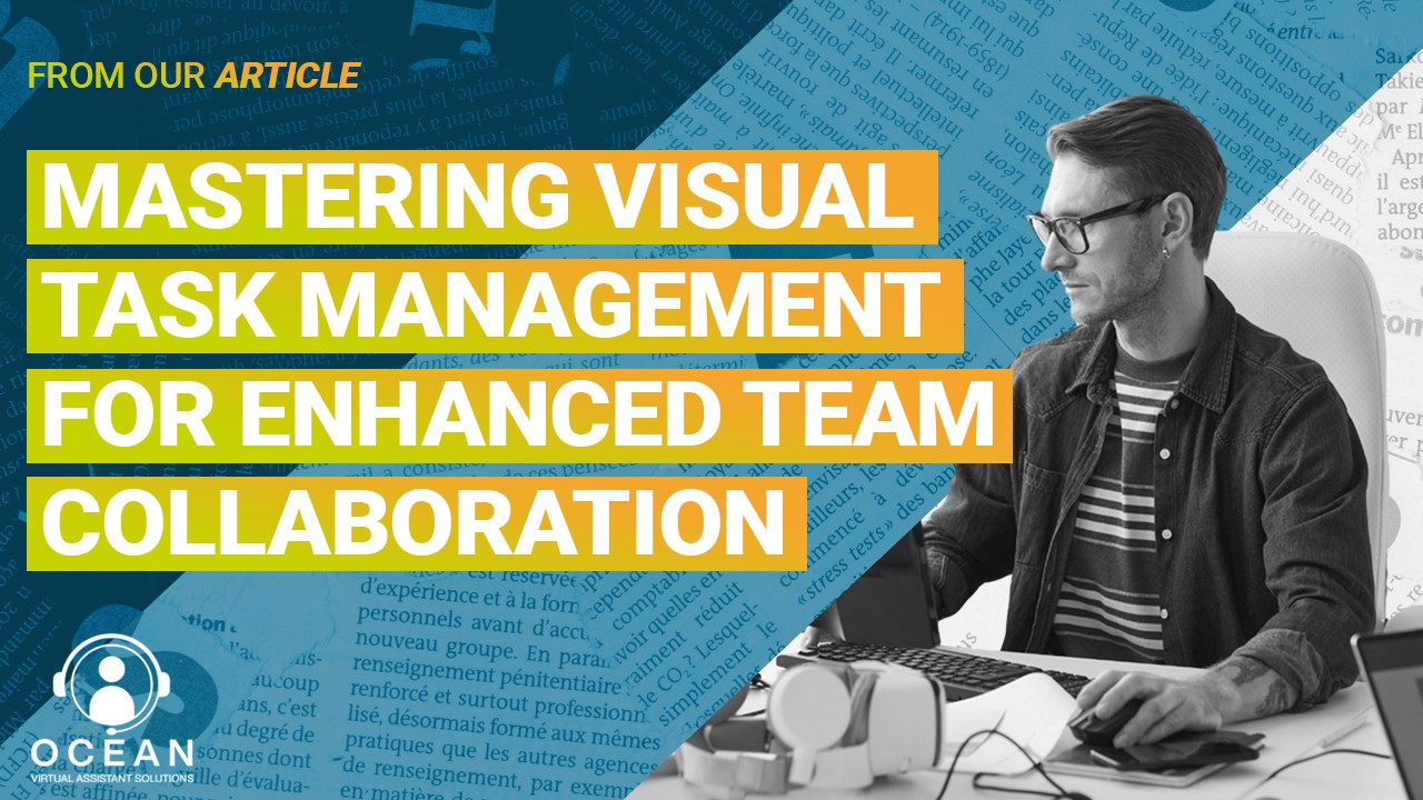 Mastering Visual Task Management for Enhanced Team Collaboration Mastering Visual Task Management for Enhanced Team Collaboration