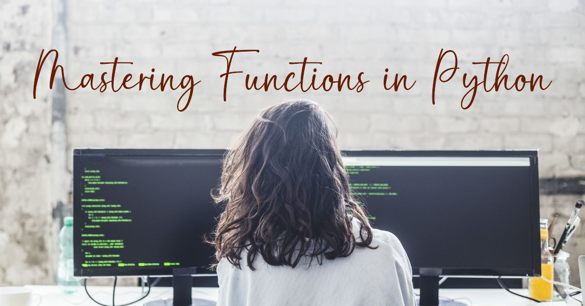Data Scientists Can’t Excel in Python Without Mastering Functions Data Scientists Can’t Excel in Python Without Mastering Functions