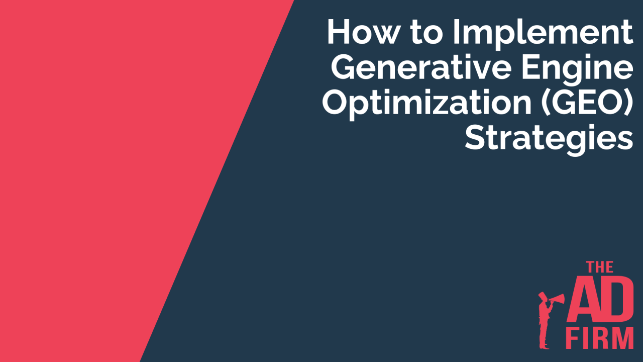 How to Implement Generative Engine Optimization (GEO) Strategies How to Implement Generative Engine Optimization (GEO) Strategies