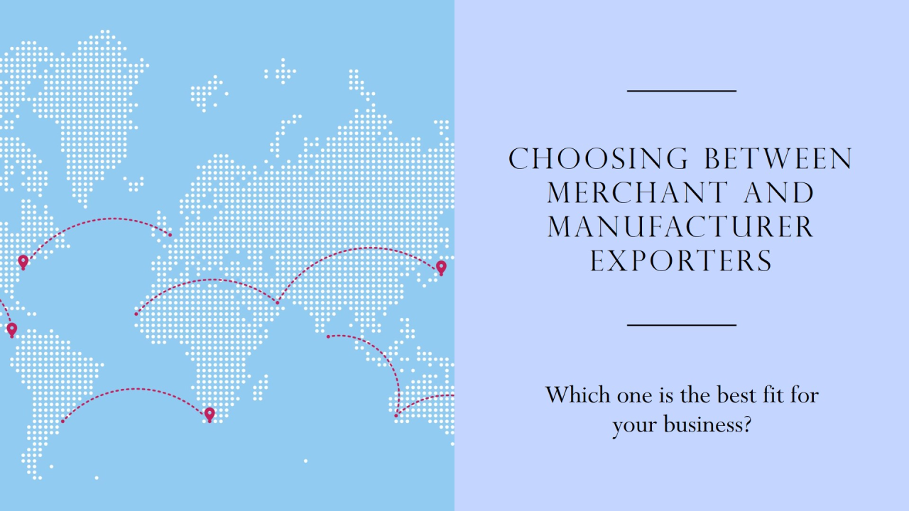 Comparative Analysis: Merchant Exporters vs. Manufacturer Exporters ... Comparative Analysis: Merchant Exporters vs. Manufacturer Exporters ...
