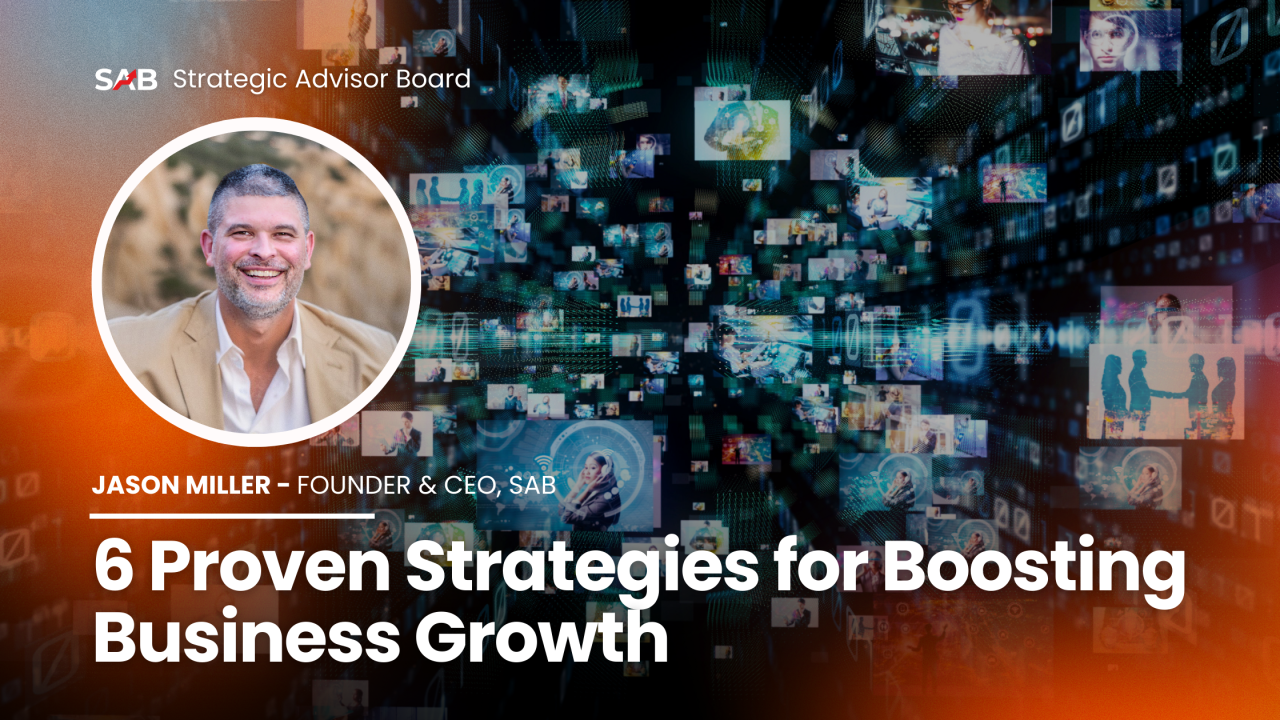 6 Proven Strategies for Boosting Business Growth 6 Proven Strategies for Boosting Business Growth