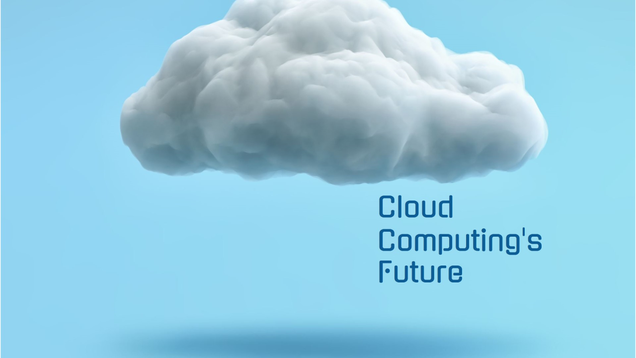 Unveiling the Future of Cloud Computing: Innovations and Trends Unveiling the Future of Cloud Computing: Innovations and Trends