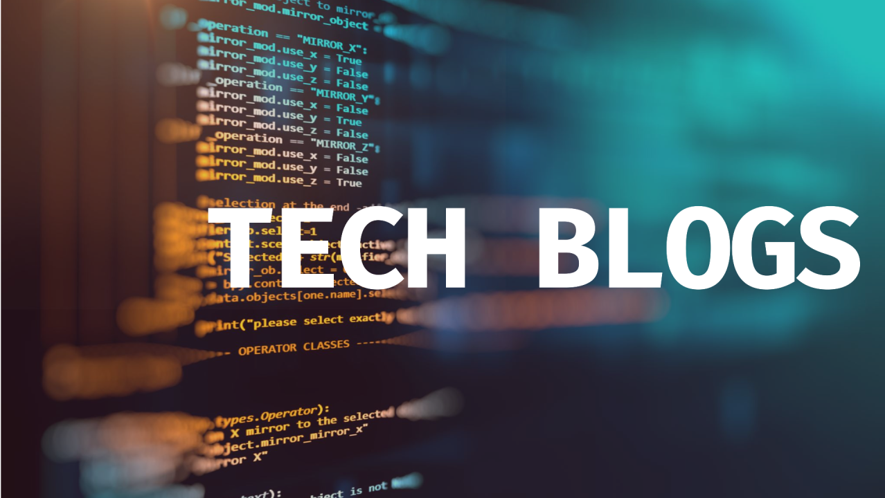 Tech Blogs for Developers Tech Blogs for Developers