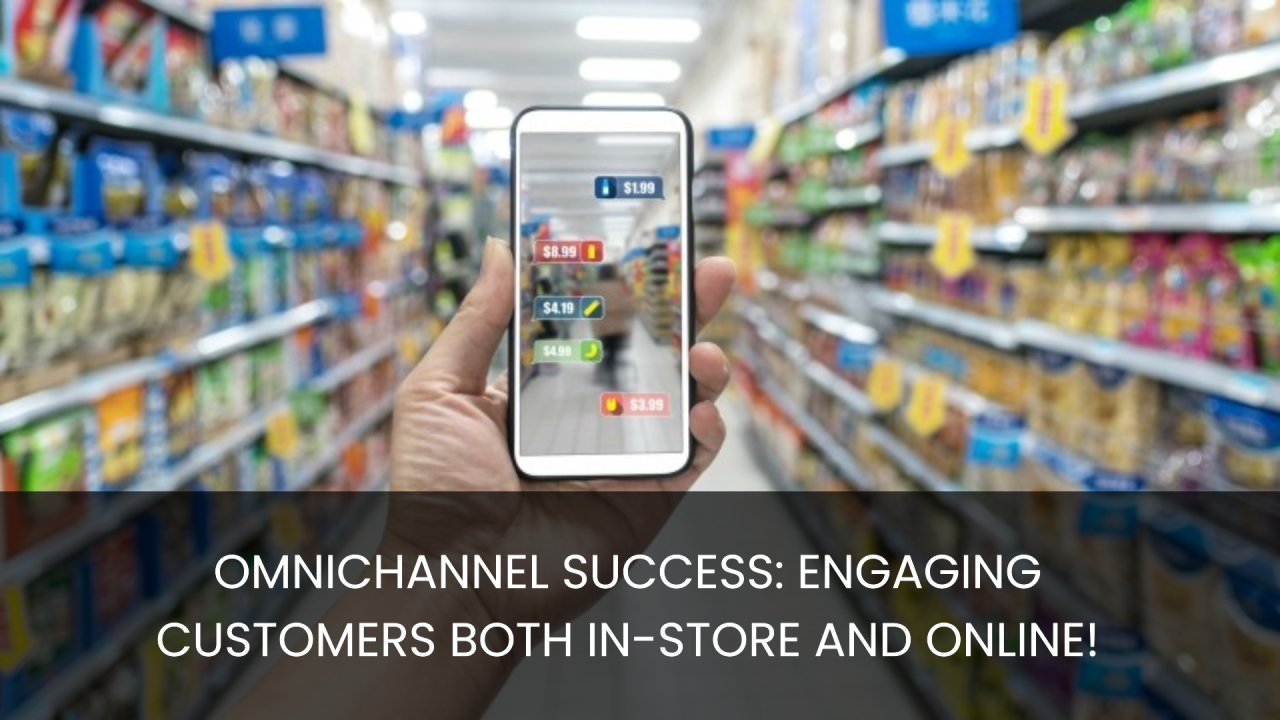 Revolutionizing Retail: Embrace Omnichannel Strategies and Personalization Revolutionizing Retail: Embrace Omnichannel Strategies and Personalization