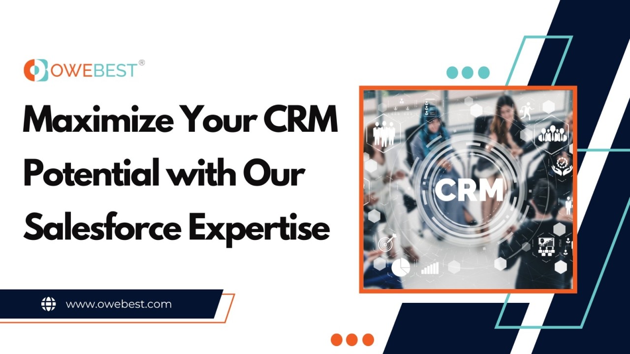 Maximize Your CRM Potential with Our Salesforce Expertise Maximize Your CRM Potential with Our Salesforce Expertise