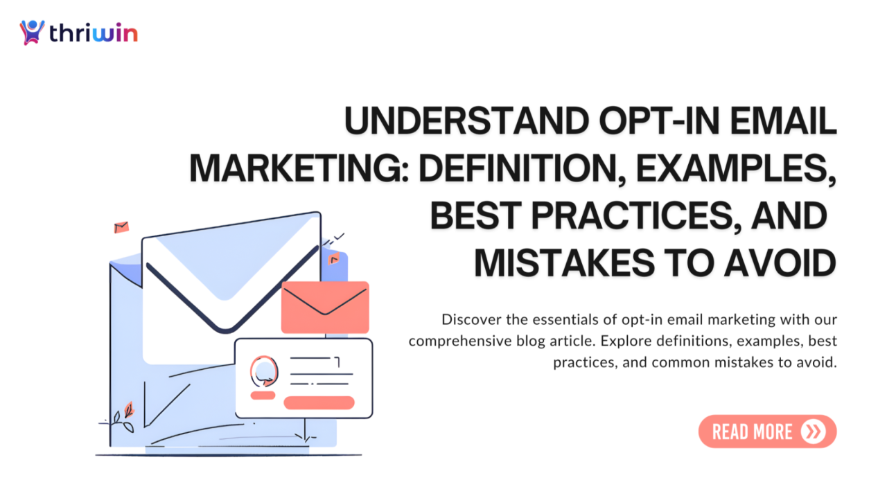 Opt-in Email Marketing: Definition, Examples, Best Practices Opt-in Email Marketing: Definition, Examples, Best Practices