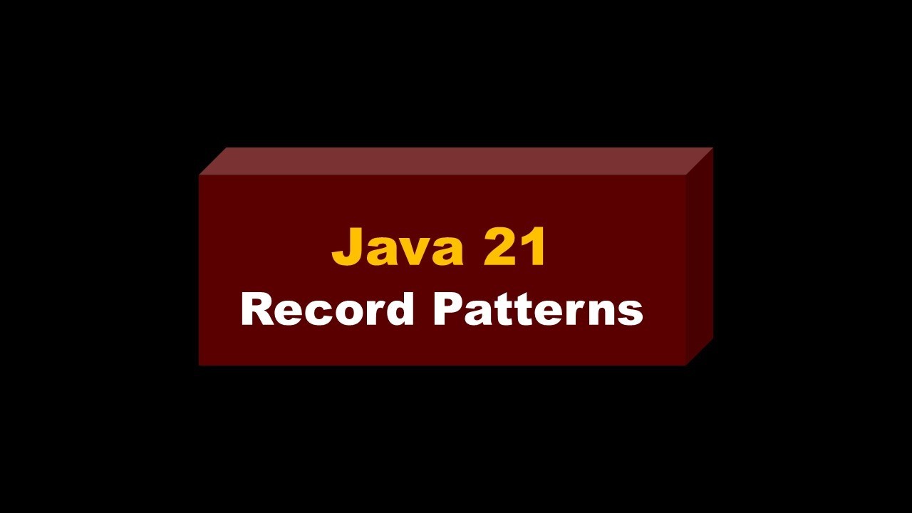 Java 21 - Record Patterns Java 21 - Record Patterns