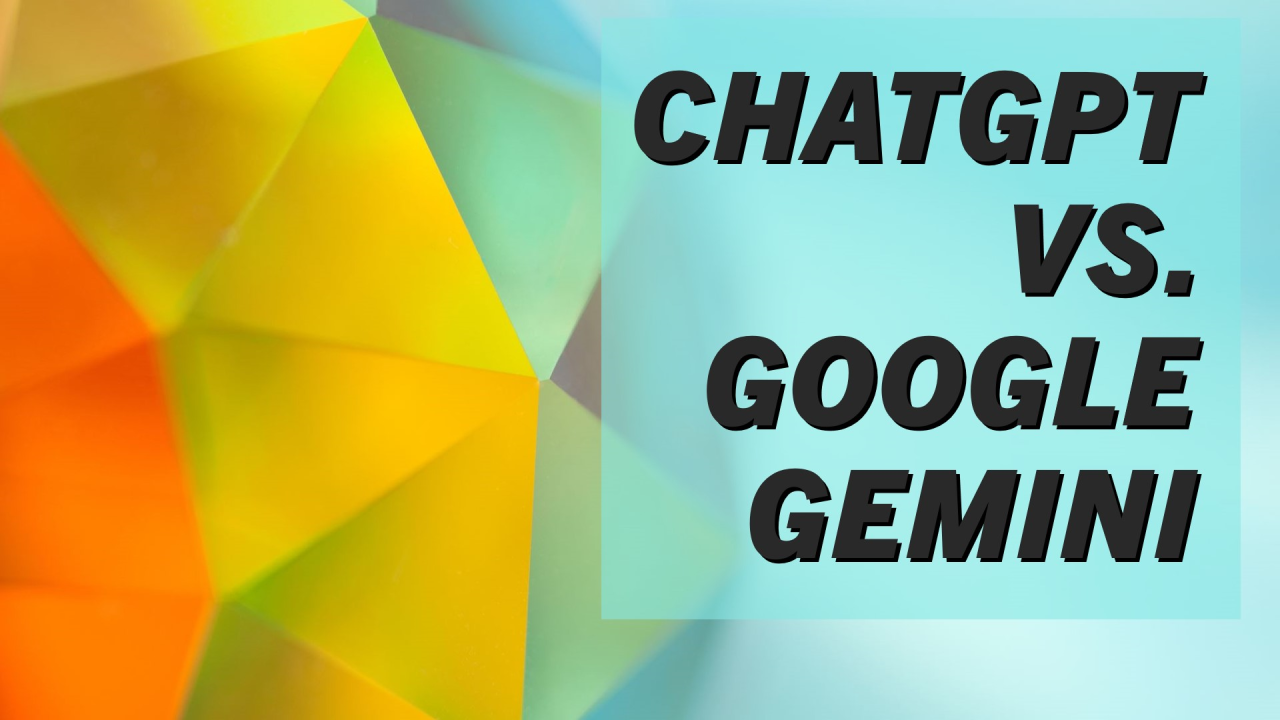 ChatGPT vs. Google Gemini: A Comparative Analysis for Business Applications ChatGPT vs. Google Gemini: A Comparative Analysis for Business Applications