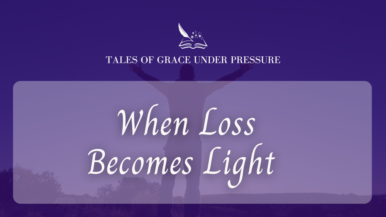 When Loss Becomes Light | Mani Padisetti When Loss Becomes Light | Mani Padisetti