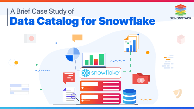 Data Catalog for Snowflake Benefits and Its Functions Data Catalog for Snowflake Benefits and Its Functions
