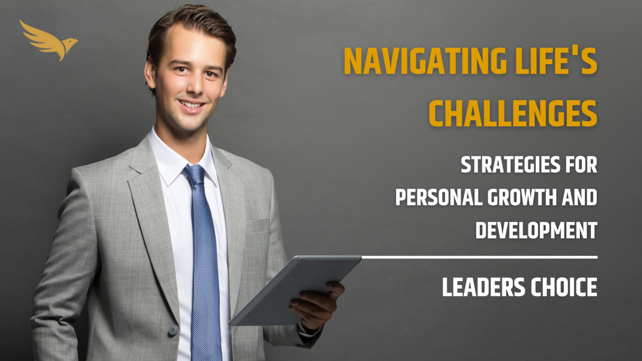 Navigating Life's Challenges: Strategies for Personal Growth and ... Navigating Life's Challenges: Strategies for Personal Growth and ...