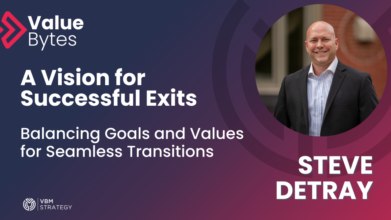 A Vision for Successful Exits: Balancing Goals and Values for Seamless ... A Vision for Successful Exits: Balancing Goals and Values for Seamless ...