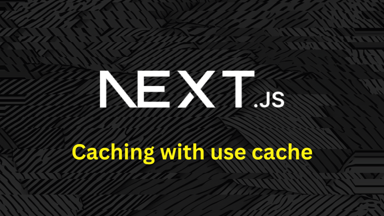 Next.js use cache directive Next.js use cache directive