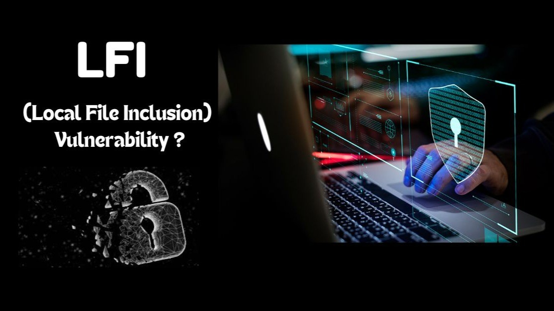Local File Inclusion (LFI) Local File Inclusion (LFI)