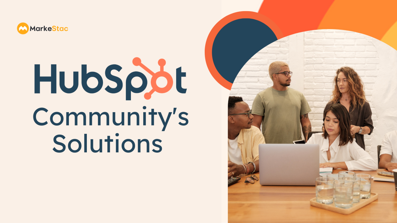 HubSpot Community Insights: Solving Real-World Challenges with ... HubSpot Community Insights: Solving Real-World Challenges with ...