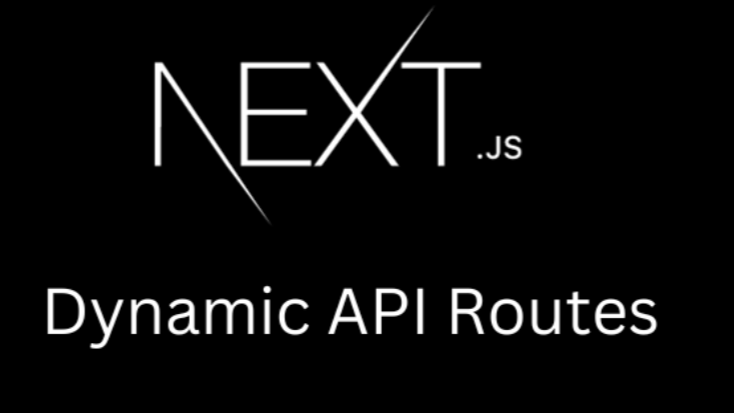 Mastering Dynamic Routing and API Routes in Next.js Mastering Dynamic Routing and API Routes in Next.js