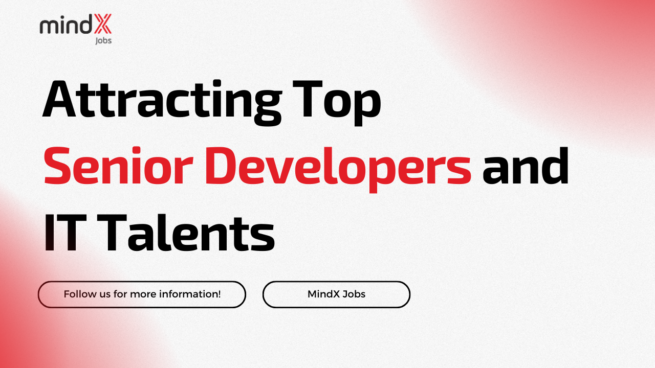 Attracting Top Senior Developers and IT Talents - Updated message ... Attracting Top Senior Developers and IT Talents - Updated message ...