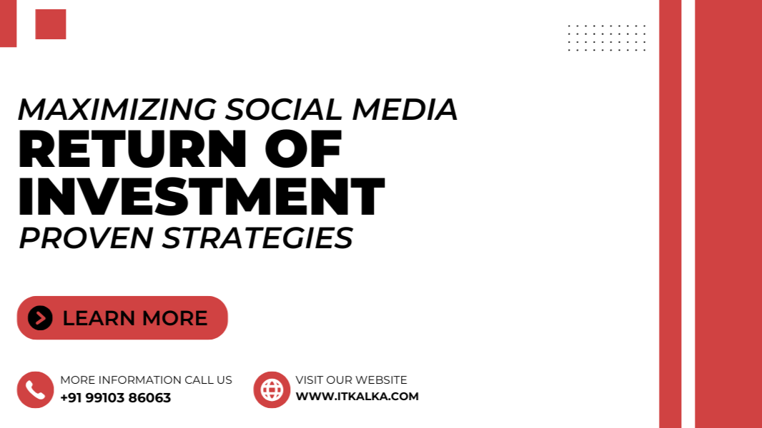 Maximizing Social Media ROI: Proven Strategies for 2025 Maximizing Social Media ROI: Proven Strategies for 2025