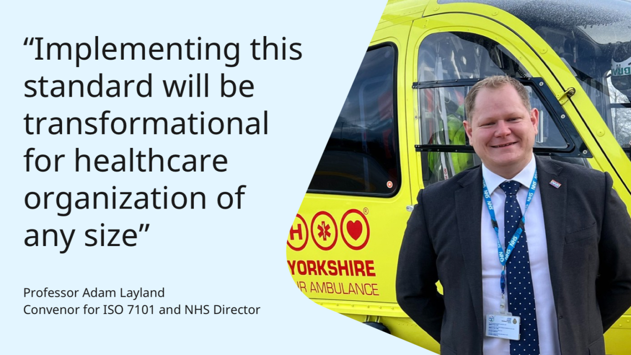 ISO 7101: A global standard for high-quality healthcare ISO 7101: A global standard for high-quality healthcare