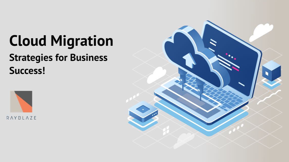 Planning Your Cloud Migration: Strategies for Success Planning Your Cloud Migration: Strategies for Success