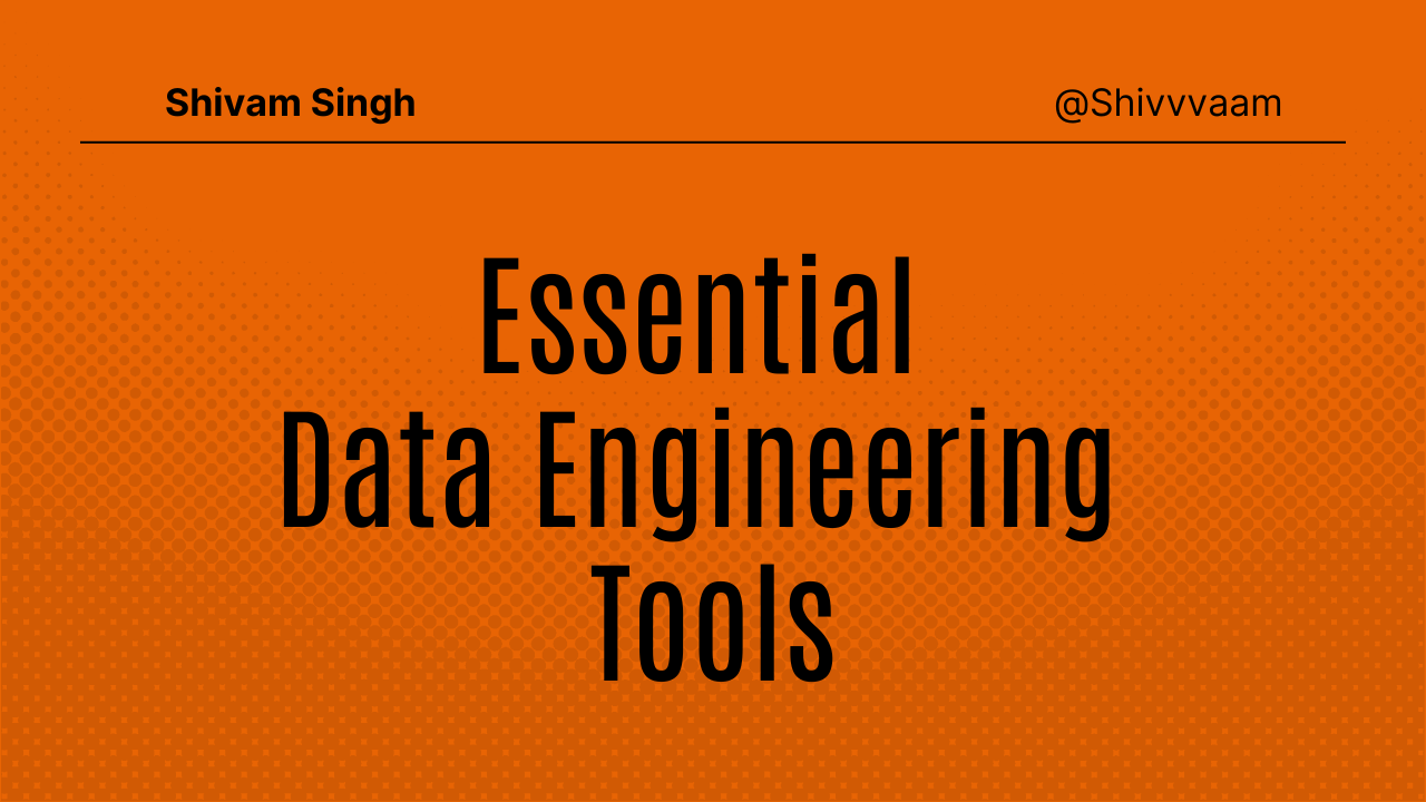 14 Essential Data Engineering Tools to Use in 2025 14 Essential Data Engineering Tools to Use in 2025