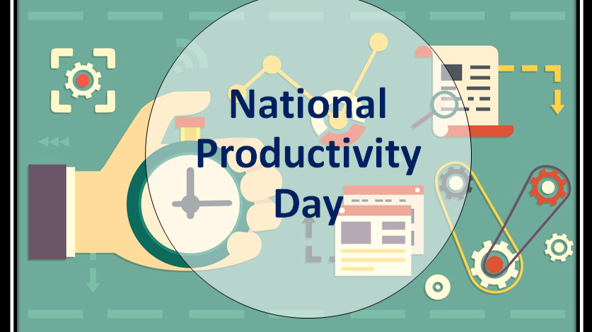 National Productivity Day: Boosting Efficiency for a Progressive India National Productivity Day: Boosting Efficiency for a Progressive India