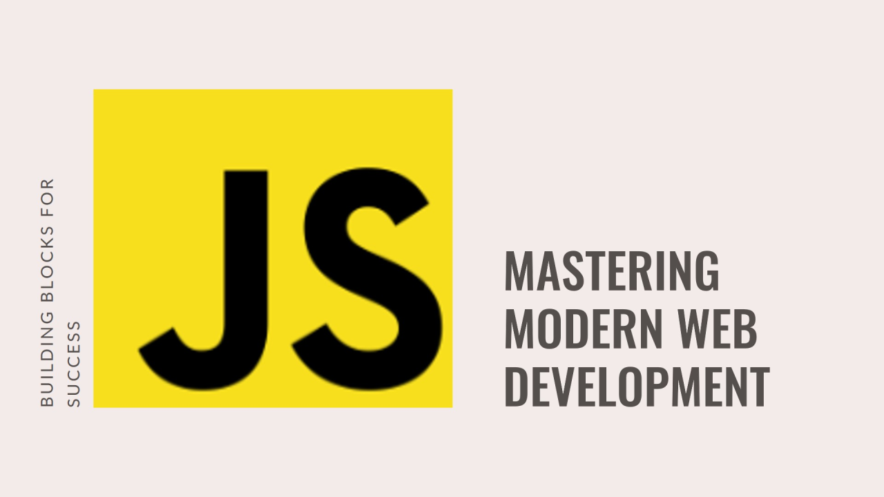 My Journey through JavaScript: Mastering the Building Blocks of Modern ... My Journey through JavaScript: Mastering the Building Blocks of Modern ...