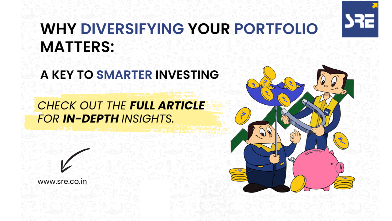 Why Diversifying Your Portfolio Matters: A Key to Smarter Investing Why Diversifying Your Portfolio Matters: A Key to Smarter Investing