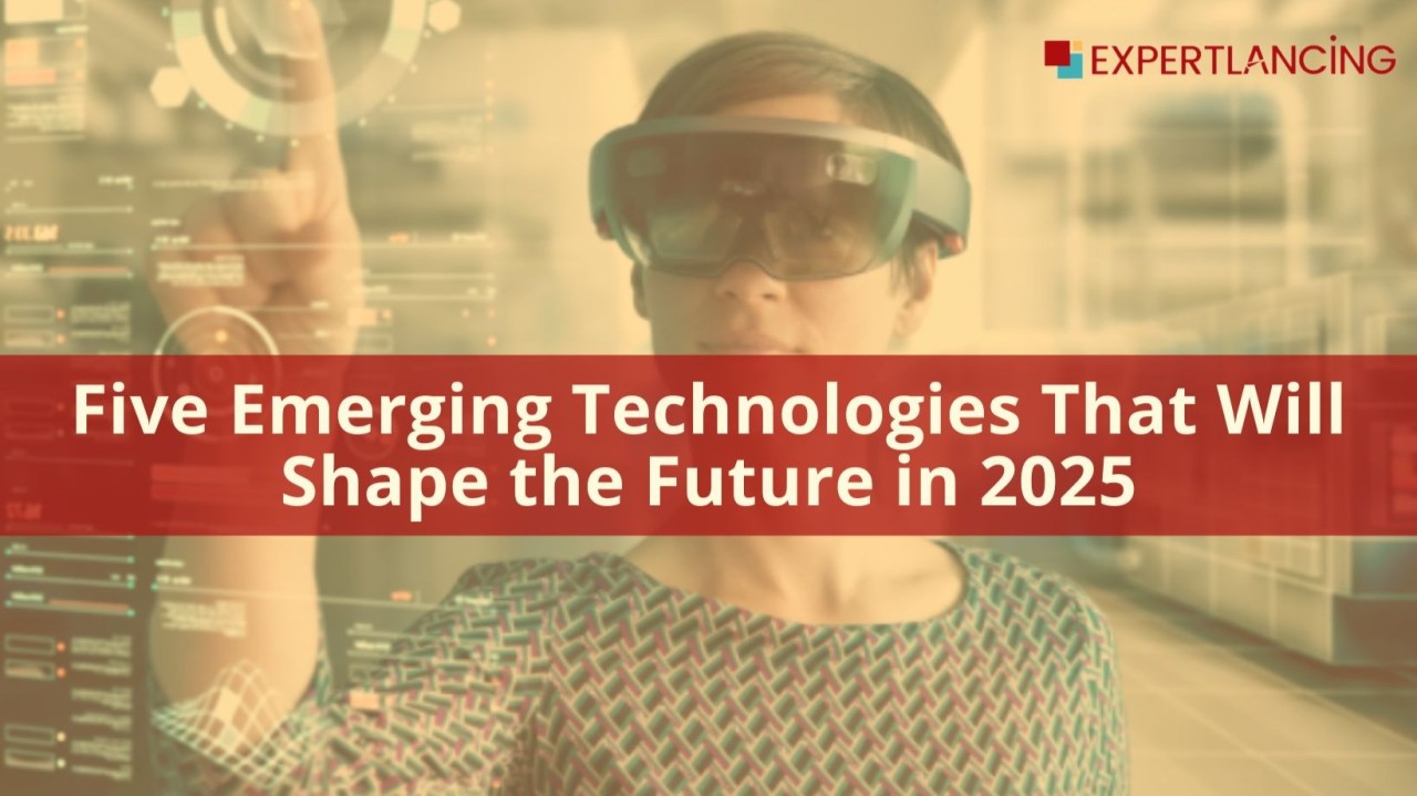Five Emerging Technologies Shaping the Future in 2025 Five Emerging Technologies Shaping the Future in 2025