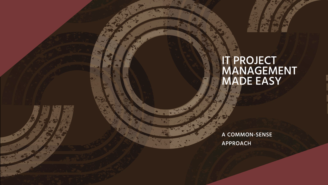 A Common-Sense Approach to IT Project Management | John Jennings A Common-Sense Approach to IT Project Management | John Jennings