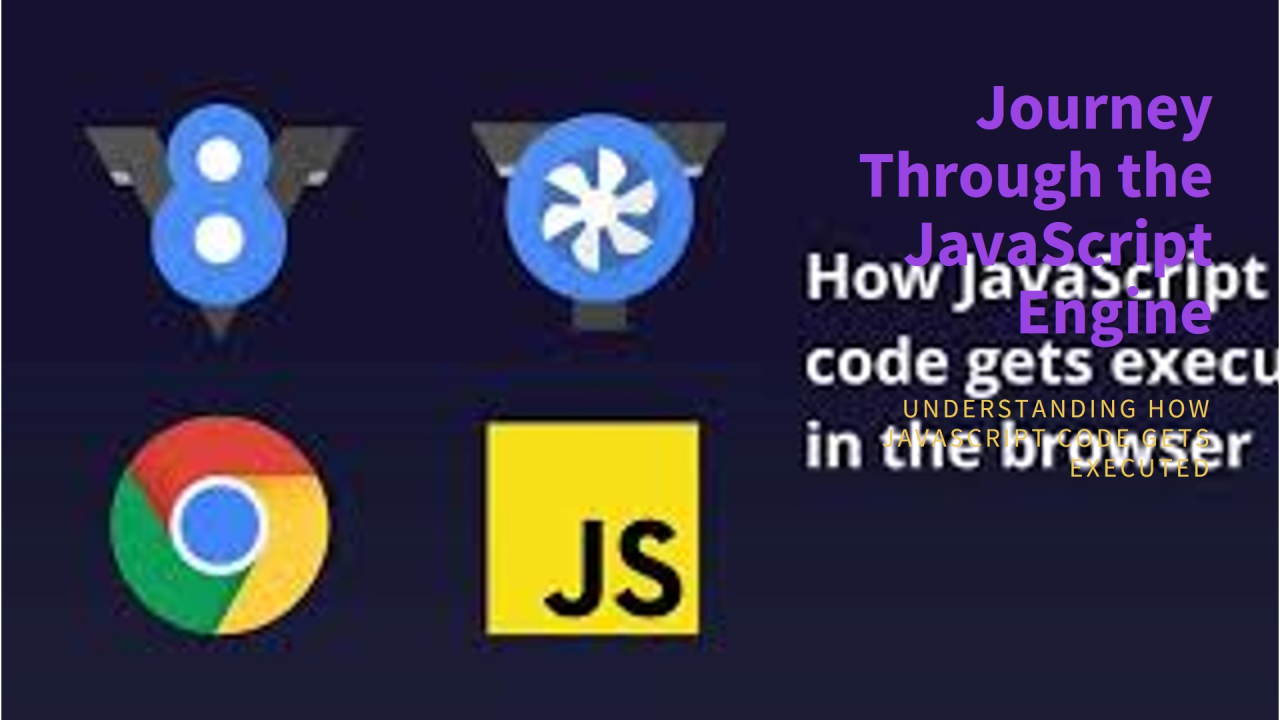 How JavaScript Code Gets Executed: A Journey Through the JavaScript Engine How JavaScript Code Gets Executed: A Journey Through the JavaScript Engine