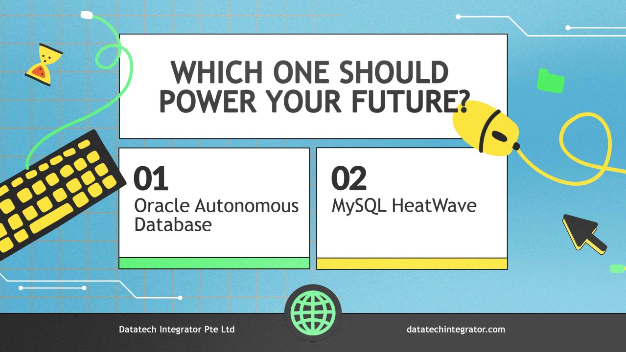 Oracle Autonomous Database vs. MySQL HeatWave: Which One Should Power ... Oracle Autonomous Database vs. MySQL HeatWave: Which One Should Power ...