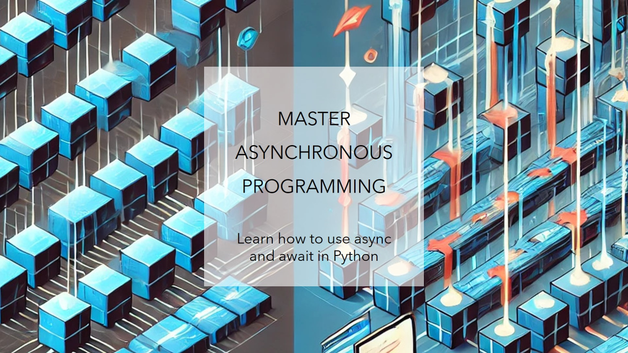Asynchronous Programming in Python Asynchronous Programming in Python