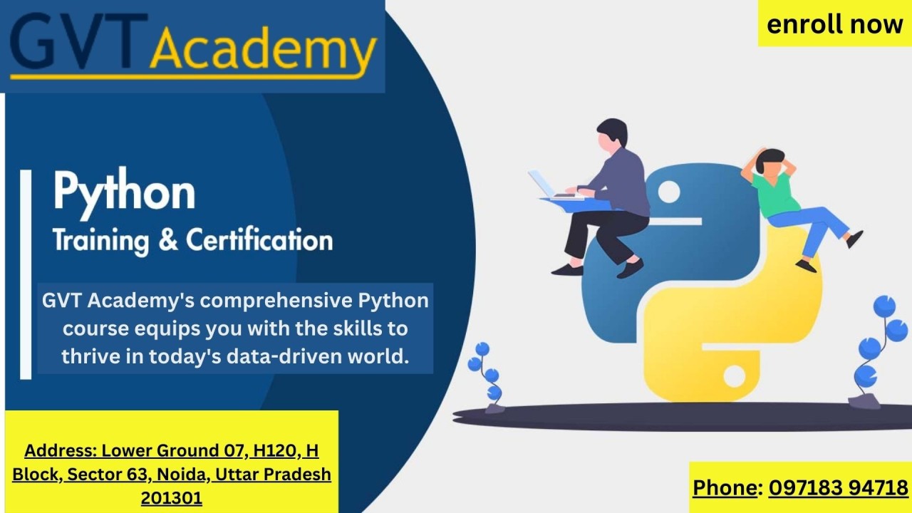 Python Training at GVT Academy: Elevate Your Programming Skills Python Training at GVT Academy: Elevate Your Programming Skills