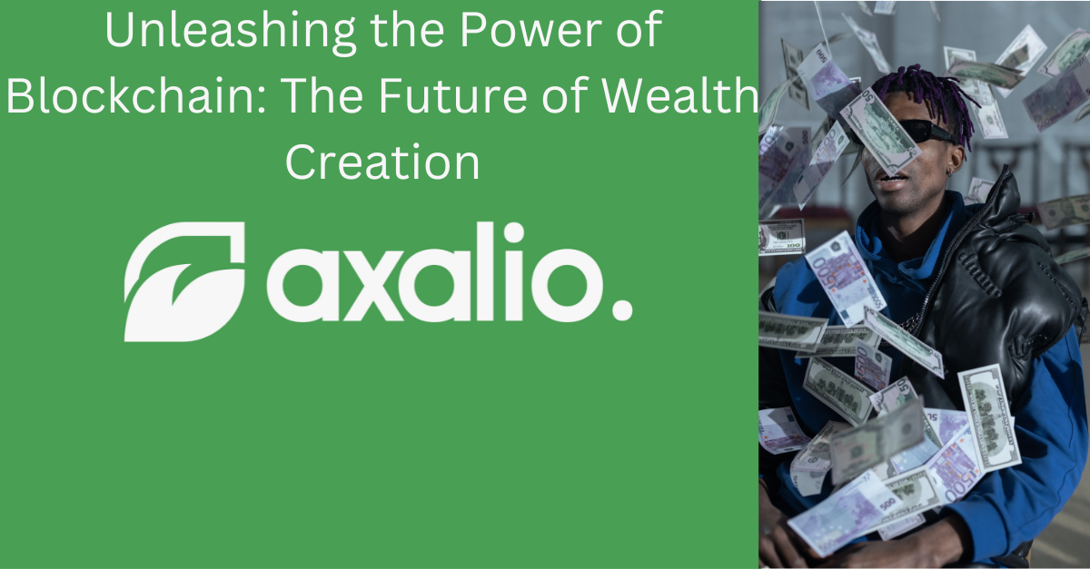 Unleashing the Power of Blockchain: The Future of Wealth Creation Unleashing the Power of Blockchain: The Future of Wealth Creation