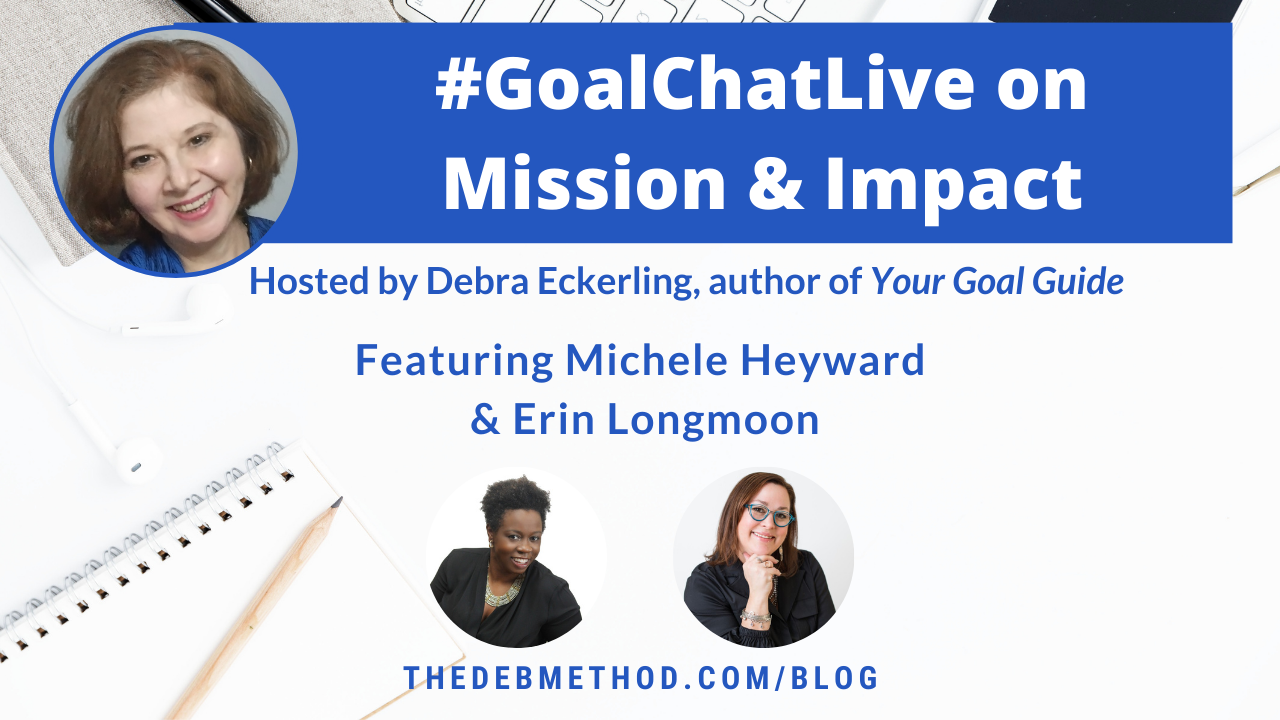 Mission & Impact with Michele Heyward & Erin Longmoon Mission & Impact with Michele Heyward & Erin Longmoon