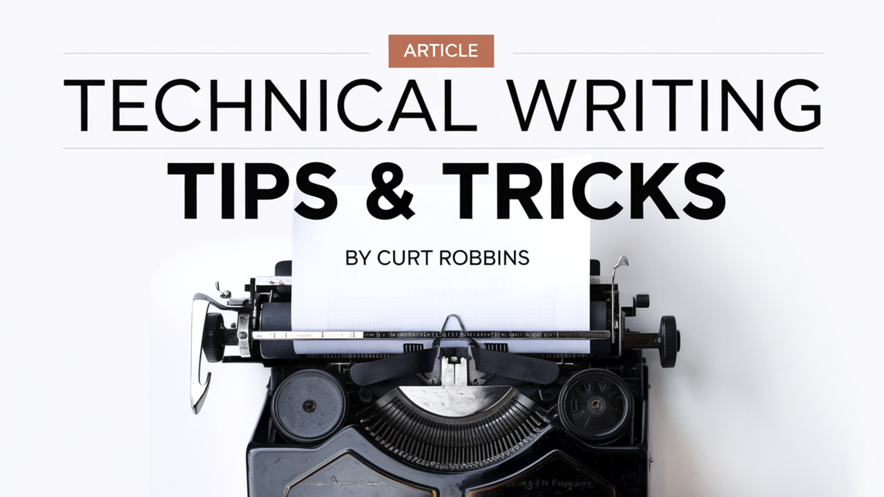 Technical Writing Tips & Tricks Technical Writing Tips & Tricks