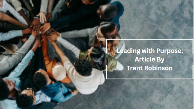 Leading with Purpose: Aligning Leadership with Organizational Values Leading with Purpose: Aligning Leadership with Organizational Values