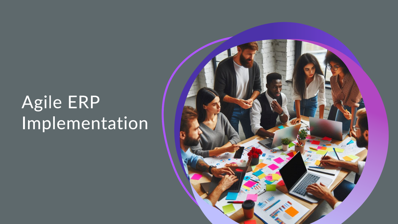 Leveraging Agile Methodologies in ERP Implementations Leveraging Agile Methodologies in ERP Implementations