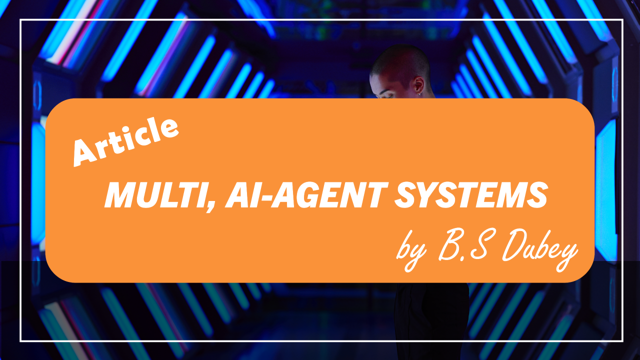 Multi-AI-Agent Systems (MAS) Multi-AI-Agent Systems (MAS)