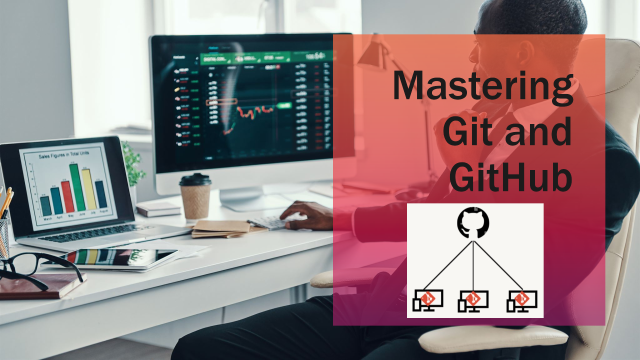 Version Control with Git and GitHub: A Comprehensive Guide Version Control with Git and GitHub: A Comprehensive Guide