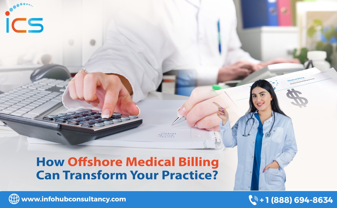 How Offshore Medical Billing Can Transform Your Practice How Offshore Medical Billing Can Transform Your Practice