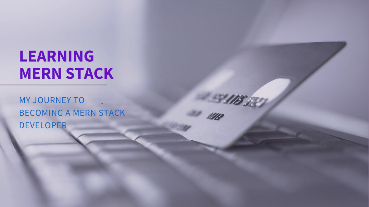 MERN Stack Learning MERN Stack Learning