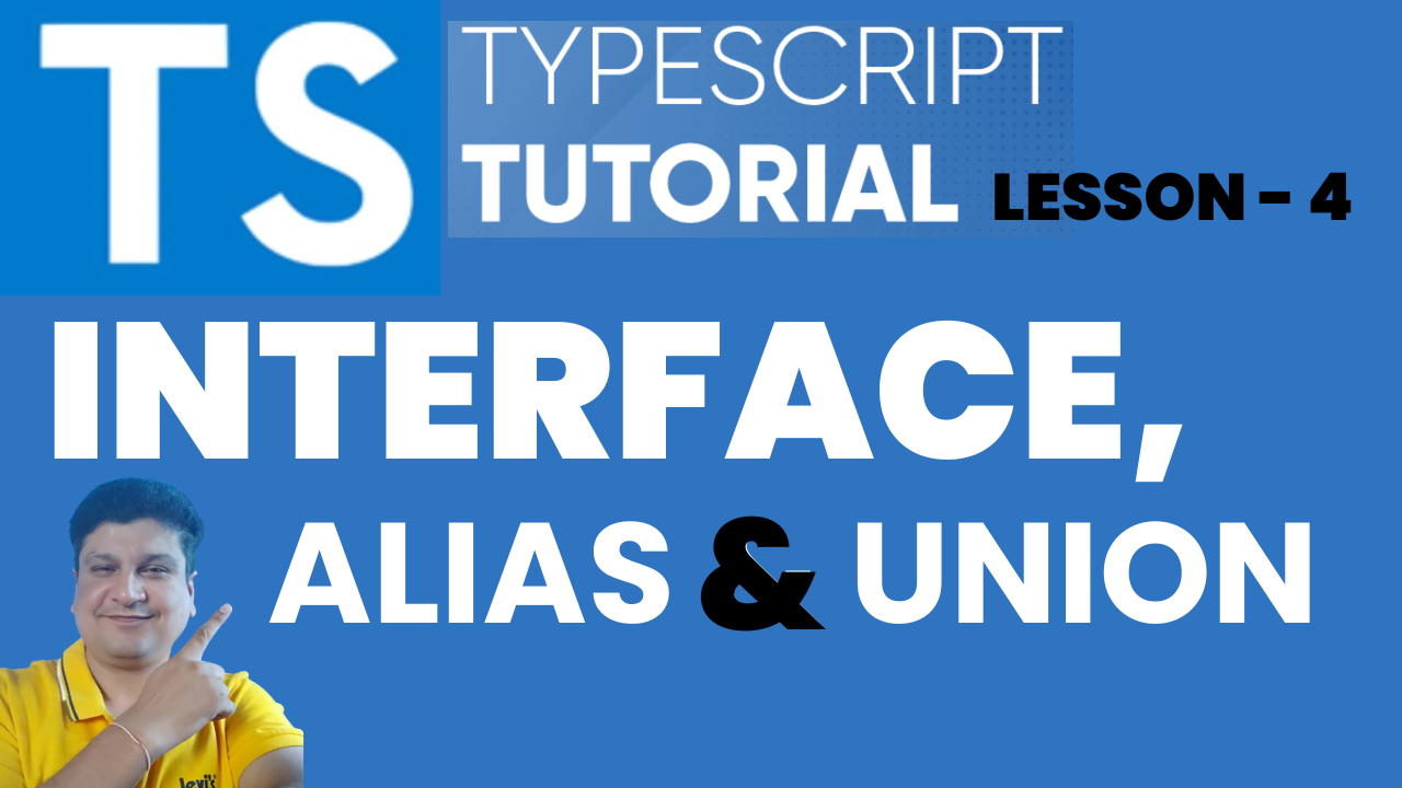TypeScript Interface Alias Union Tutorial for JavaScript Developers TypeScript Interface Alias Union Tutorial for JavaScript Developers