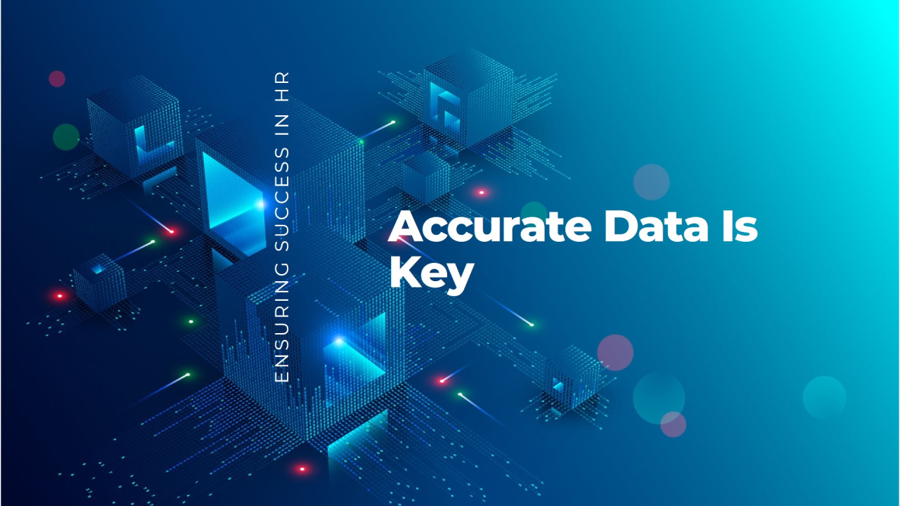 Importance of Data Accuracy in HR Importance of Data Accuracy in HR